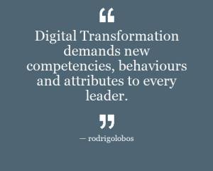 Digital Transformation demands new competencies, behaviours and ...