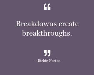 Breakdowns create breakthroughs. – DX Innovation Institute