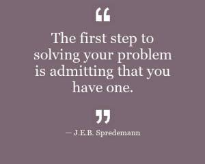 The first step to solving your problem is admitting that you have one ...