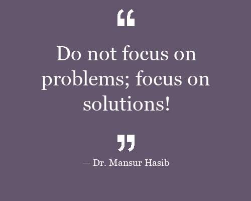 Do not focus on problems; focus on solutions! – DX Innovation Institute